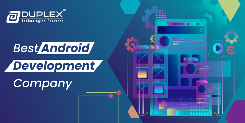 Top Android Development Company | Best Android Developers